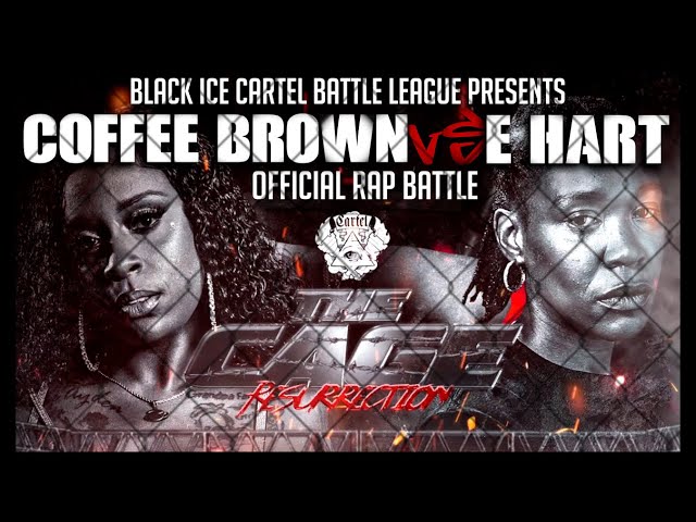 COFFEE BROWN VS E HART | OFFICIAL RAP BATTLE | BLACK ICE CARTEL | THE ...