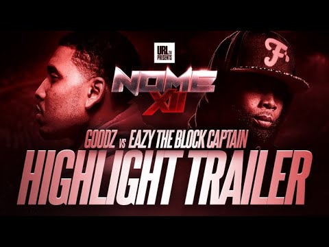 GOODZ VS EAZY THE BLOCK CAPTAIN HIGHLIGHT TRAILER | Rap Grid