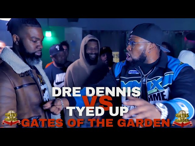 DRE DENNIS vs TYED UP | GATES of the GARDEN | RAP BATTLE | Rap Grid DRE DENNIS vs TYED UP | GATES of the GARDEN | RAP BATTLE | Rap Grid