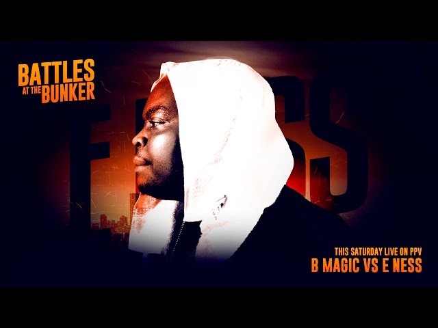 KOTD - #TheBunker - E Ness vs B-Magic This Saturday | Rap Grid